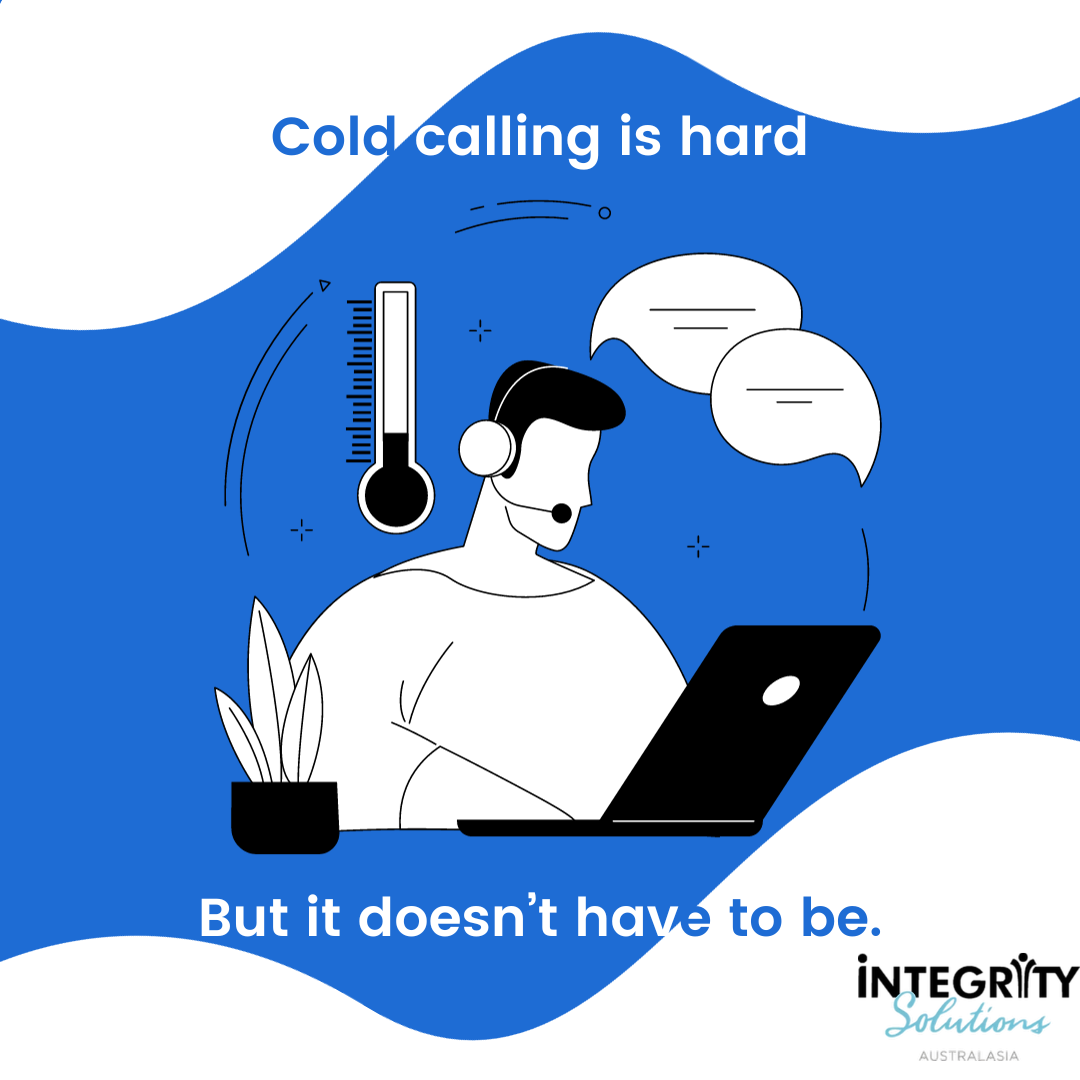 Cold Calling Techniques & Strategies for Salespeople | Integrity ...